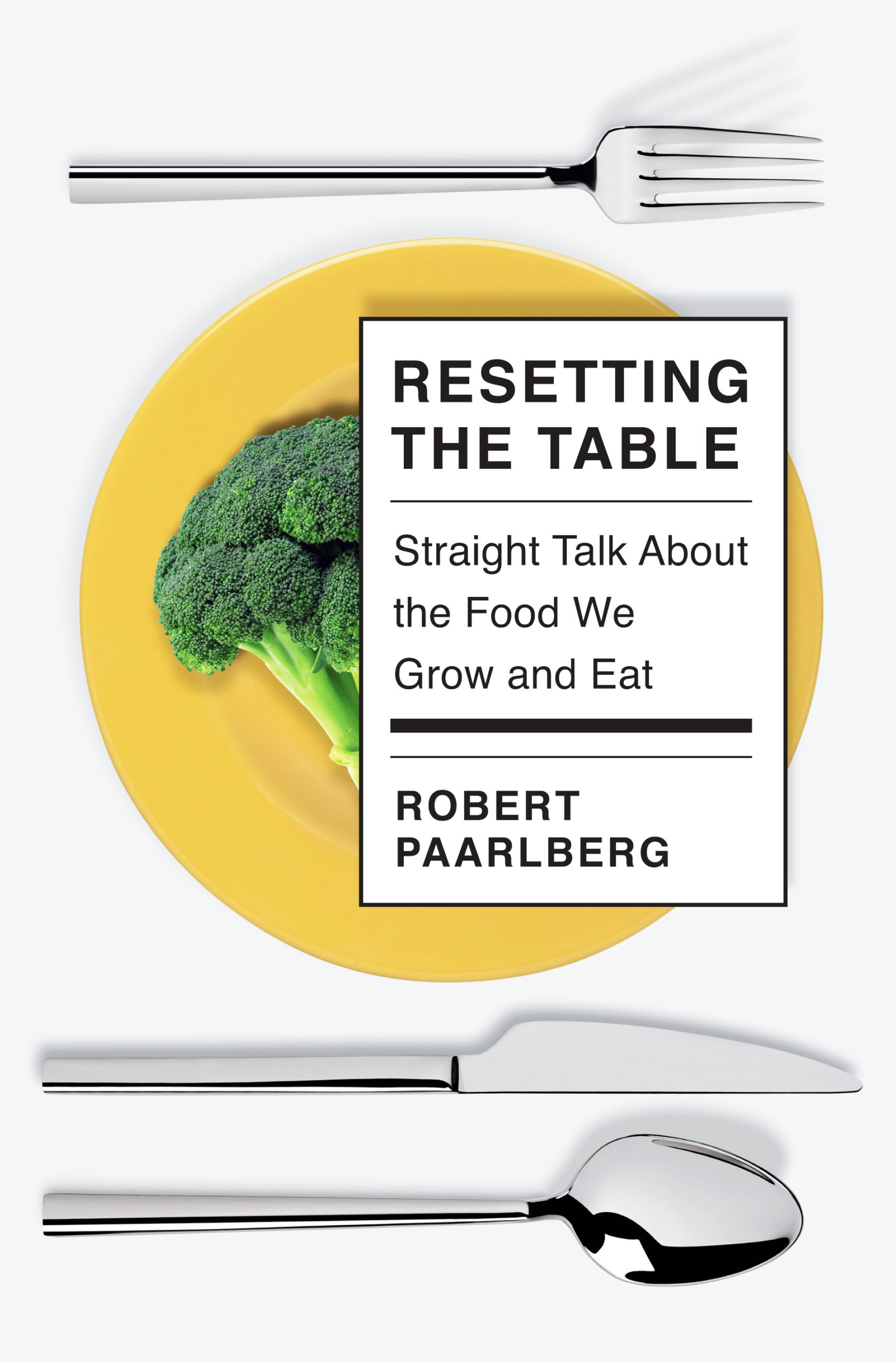 Resetting the Table: Straight Talk About the Food We Grow and Eat - ICABR